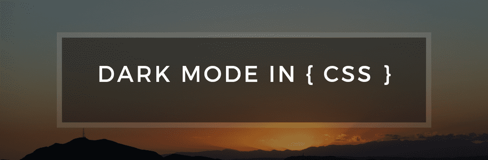 Media Query For Dark Mode In Css Css Ninja